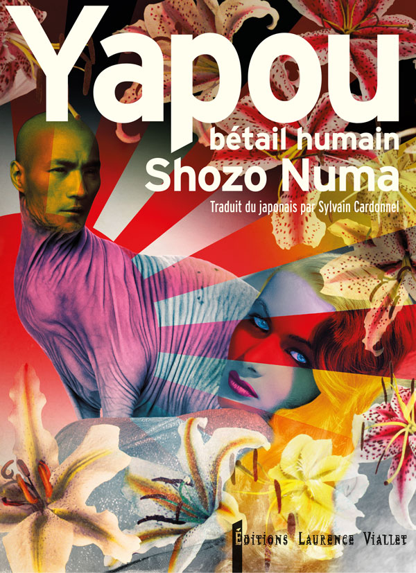 Yapou bétail humain de Shozo Numa | Laure Limongi